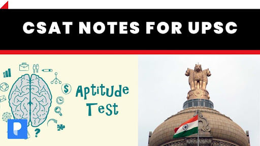 CSAT Notes - IAS Preparation