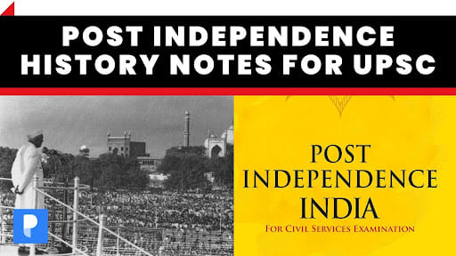 Post Independence History Notes