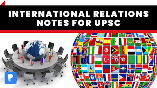 International Relations - IAS Preparation