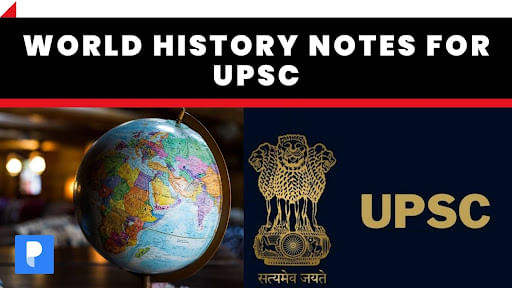 World History Notes - IAS Preparation