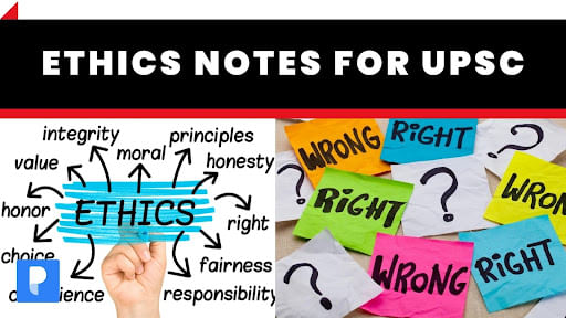 Ethics Notes - IAS Preparation