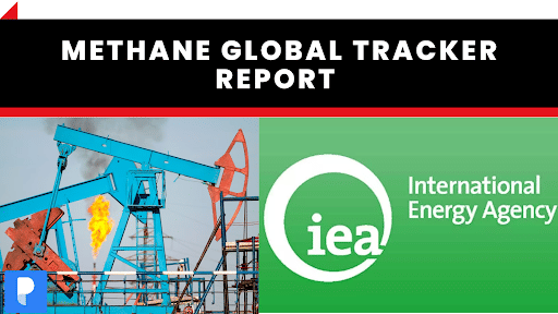 Methane Global Tracker Report 2023 - Environment Notes