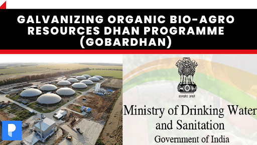 GOBARdhan - Galvanising Organic Bio Agro Resources Dhan - Environment Notes