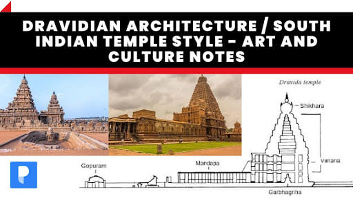 Dravidian Architecture / South Indian Temple Style - Art and Culture Notes