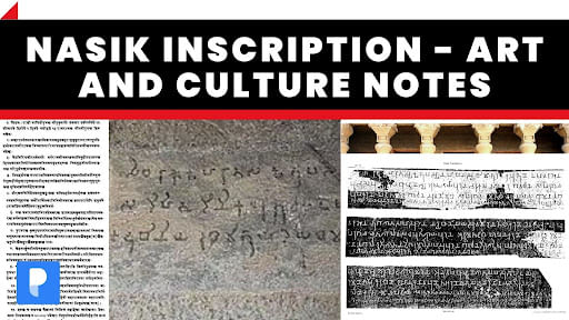 Nasik Inscription - Art and Culture Notes