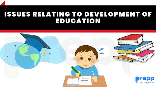 Issues relating to development of Education - UPSC Current affairs
