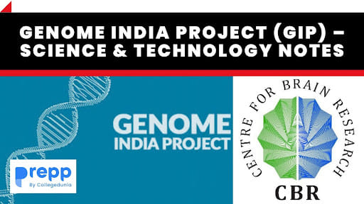 Genome India Project (GIP) – Science & Technology Notes