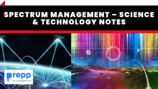 Spectrum Management – Science & Technology Notes
