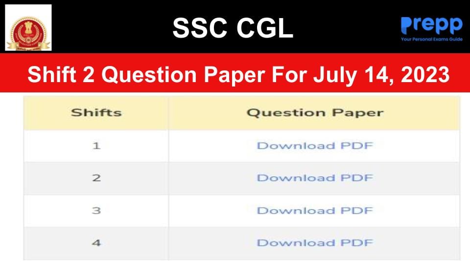 SSC CGL 2023 Tier 1 July 14 Shift 2 Question Paper with Answer Key; Download PDF