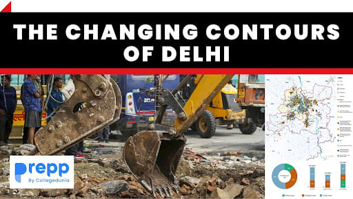 The Changing Contours Of Delhi