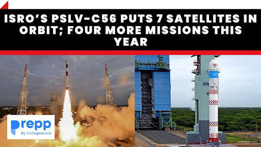 Isro’s PSLV-C56 Puts 7 Satellites In Orbit; Four More Missions This Year