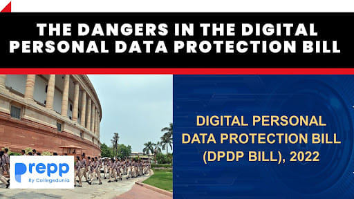 The Dangers In The Digital Personal Data Protection Bill
