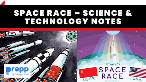 Space Race – Science & Technology Notes