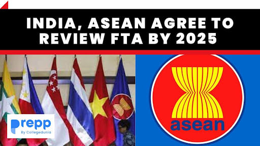India, ASEAN Agree To Review FTA by 2025