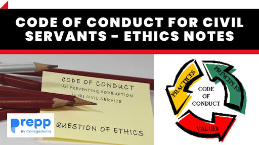 Code of Conduct for Civil Servants - Ethics Notes