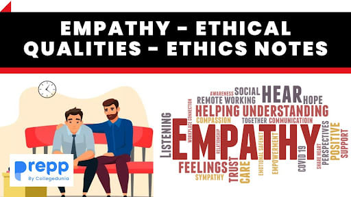 Empathy - Ethical Qualities - Ethics Notes