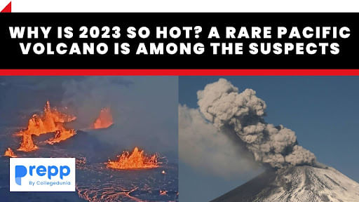 Why Is 2023 So Hot? A Rare Pacific Volcano Is Among The Suspects
