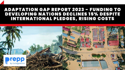 Adaptation Gap Report 2023 - Funding to Developing Nations Declines 15% Despite International ...