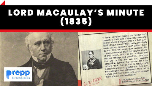 Lord Macaulay’s Minute (1835) - Modern India History Notes