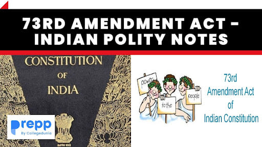 73rd Amendment Act - Indian Polity notes