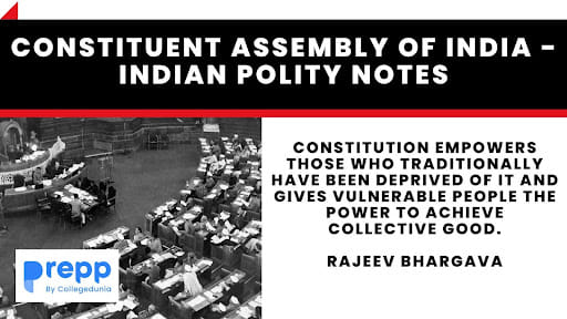 Constituent Assembly of India - Indian Polity Notes