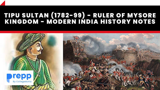 Tipu Sultan (1782-99) - Ruler of Mysore Kingdom - Modern India History ...