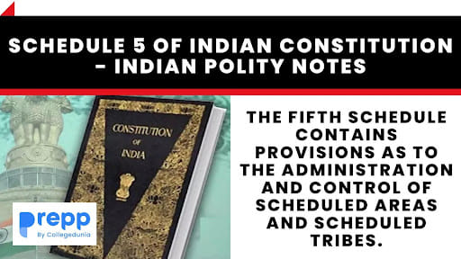 Schedule 5 of Indian Constitution - Indian Polity Notes
