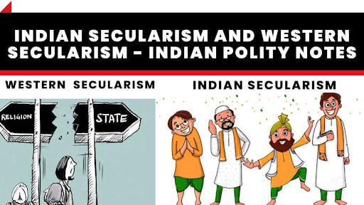 Indian Secularism and Western Secularism - Indian Polity Notes