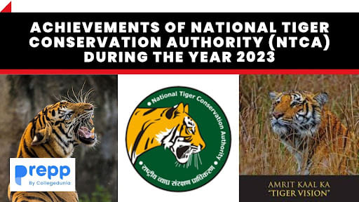 Achievements of National Tiger Conservation Authority (NTCA) During the ...