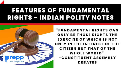 Features of Fundamental Rights – Indian Polity Notes