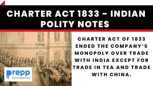 Charter Act 1833 (Saint Helena Act of 1833) - Indian Polity Notes