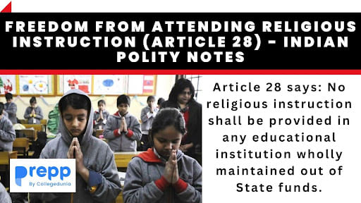 Freedom from Attending Religious Instruction (Article 28) - Indian ...