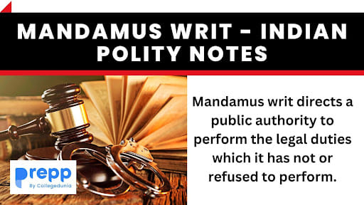 Mandamus Writ - Indian Polity Notes