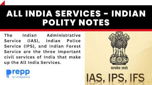 All India Services - Indian Polity Notes