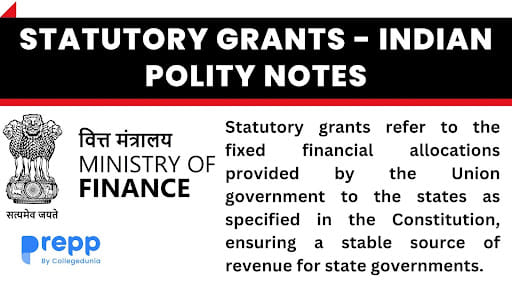 Statutory Grants - Indian Polity Notes