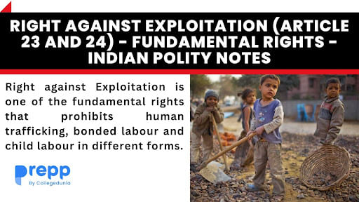 Right Against Exploitation (Article 23 and 24) - Fundamental Rights ...