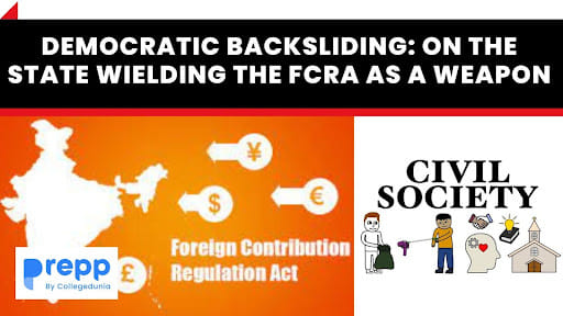 Democratic Backsliding: On The State Wielding The FCRA As A Weapon