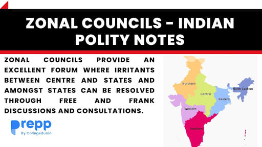 Zonal Councils - Indian Polity Notes