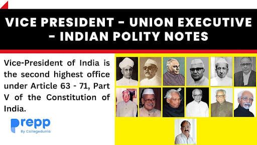 Vice President - Union Executive - Indian Polity Notes
