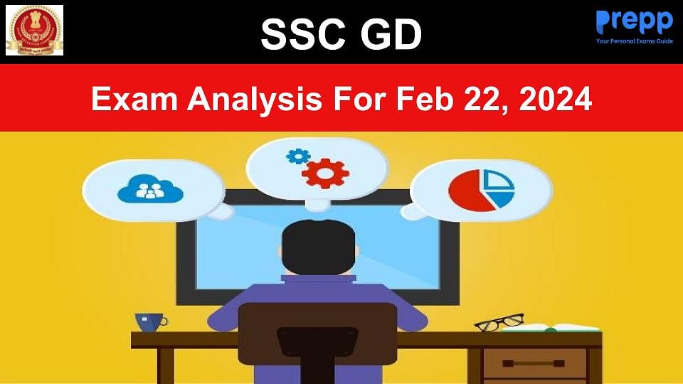 SSC GD Feb 22, 2024 Analysis: Check Good Attempts, Difficulty Level SSC GD Feb 22, 2024 Analysis: Check Good Attempts, Difficulty Level