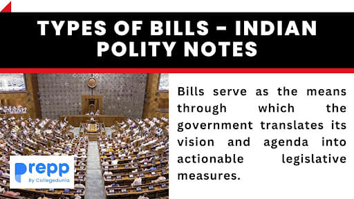 Types of Bills - Indian Polity Notes
