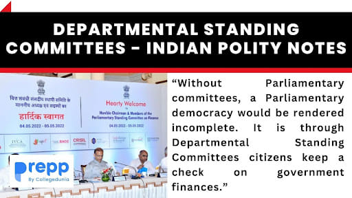 Departmental Standing Committees - Indian Polity Notes