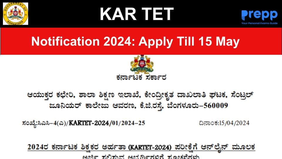 KAR TET Notification 2024 Out; Apply Online at schooleducation.kar.nic.in till May 15