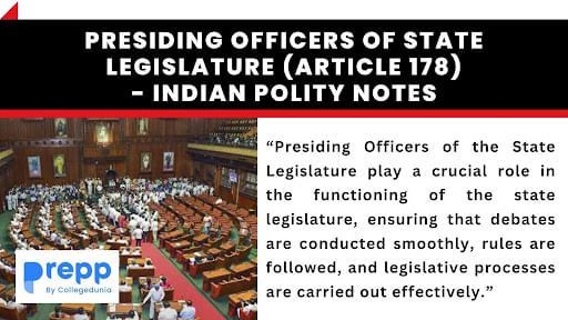 Presiding Officers of State Legislature (Article 178) - Indian Polity Notes