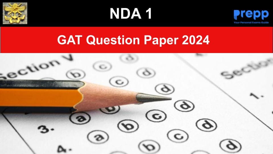 NDA GAT Question Paper 2024 with Answer Key: Download NDA 1 Set Wise PDF