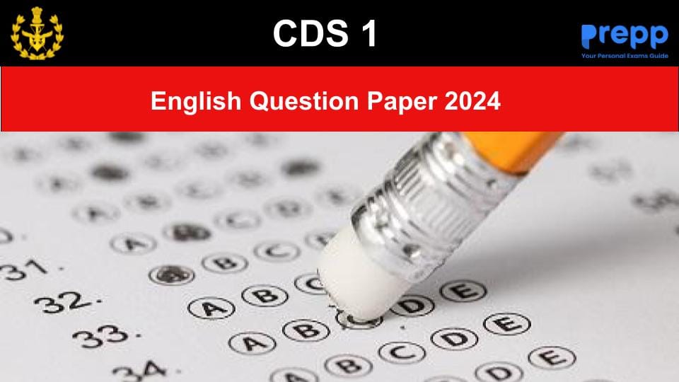 CDS English Question Paper 2024 with Answer Key: Download CDS 1 Set ...