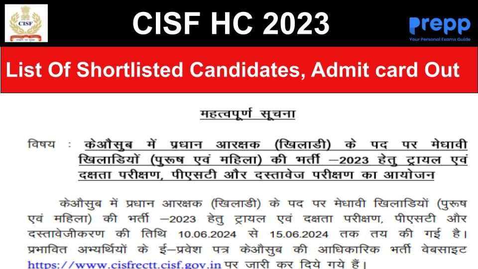 CISF HC 2023 List of Shortlisted Candidates and Admit Card Out; Check ...
