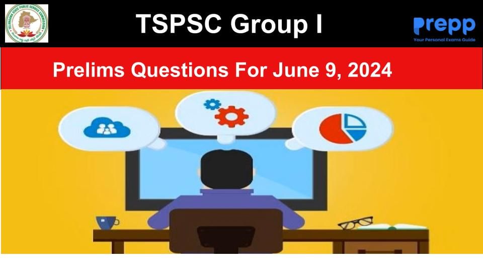 TSPSC Group 1 Prelims Question Paper 2024 with Answer Key: Download PDF
