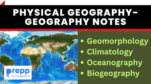 Physical Geography - Geography Notes