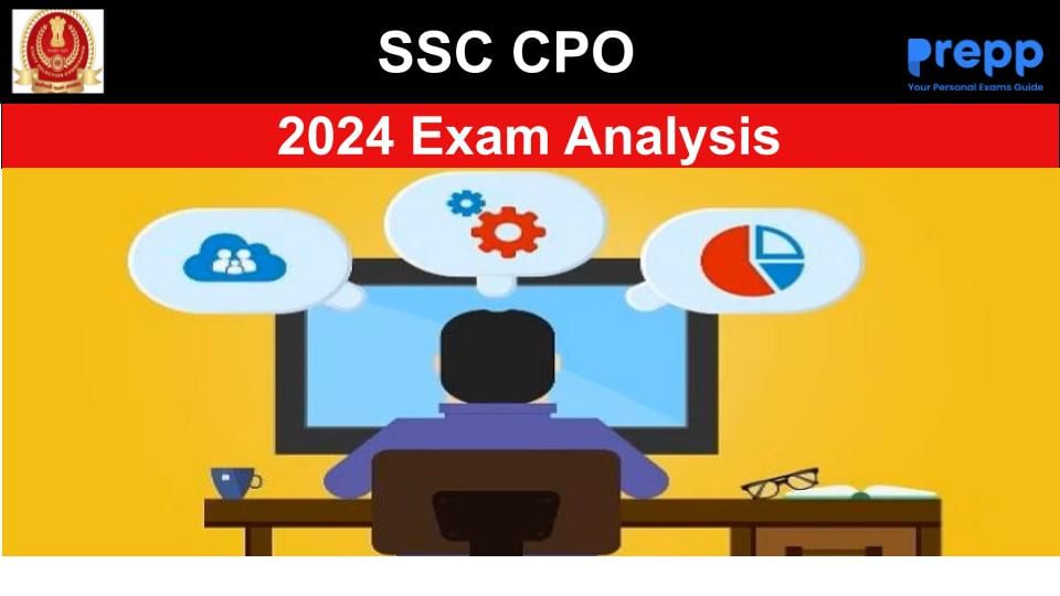 SSC CPO 2024 Exam Analysis for June 29: Difficulty & Good Attempts